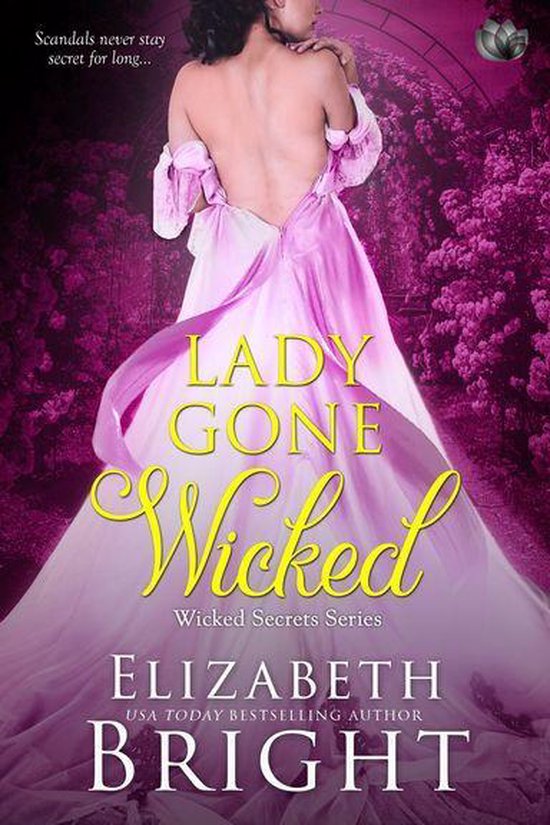 Wicked Secrets 2 - Lady Gone Wicked (ebook), Elizabeth Bright ...