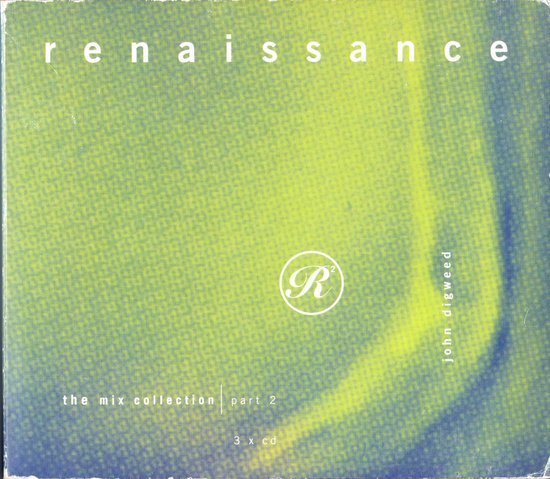 John Digweed - Renaissance / The Mix collection Volume 2, John Digweed ...