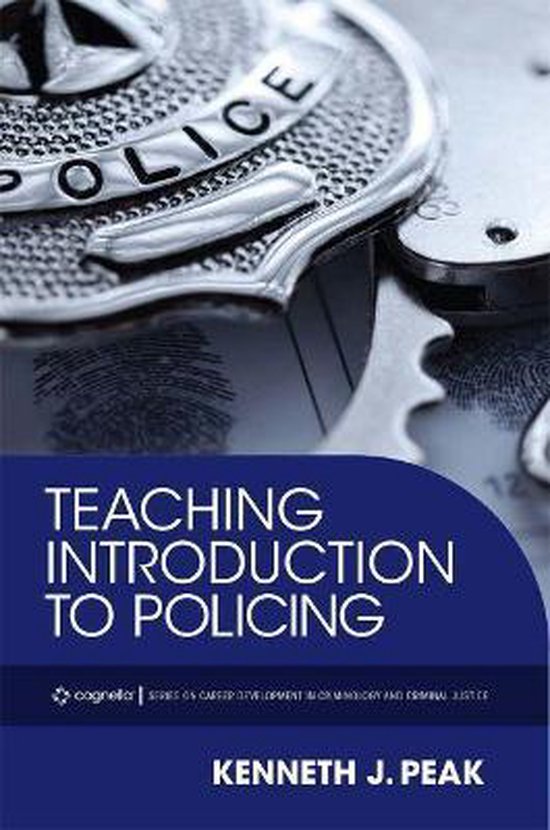 Teaching Introduction to Policing | 9781516523726 | Kenneth J Peak | Boeken | bol.com