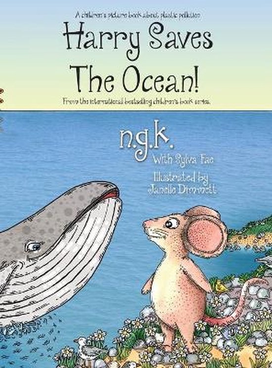 Harry the Happy Mouse- Harry Saves The Ocean!, N G K | 9781916081116 ...