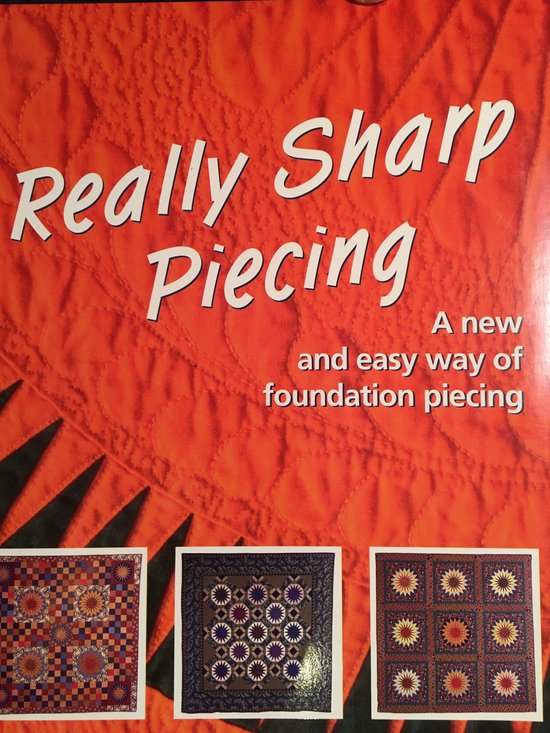 Really Sharp Piecing - a new and easy way of foundation piecing, Barber ...