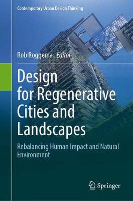 Contemporary Urban Design Thinking- Design for Regenerative Cities and ...