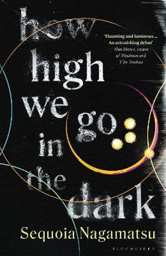 How High We Go in the Dark, Sequoia Nagamatsu | 9781526637185 | Boeken ...