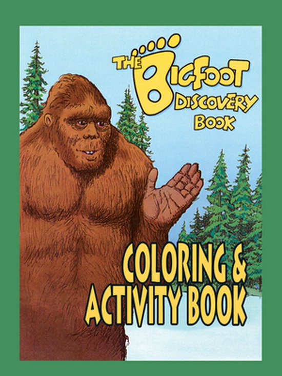 Bigfoot Discovery Coloring & Activity Book, Michael Rugg ...