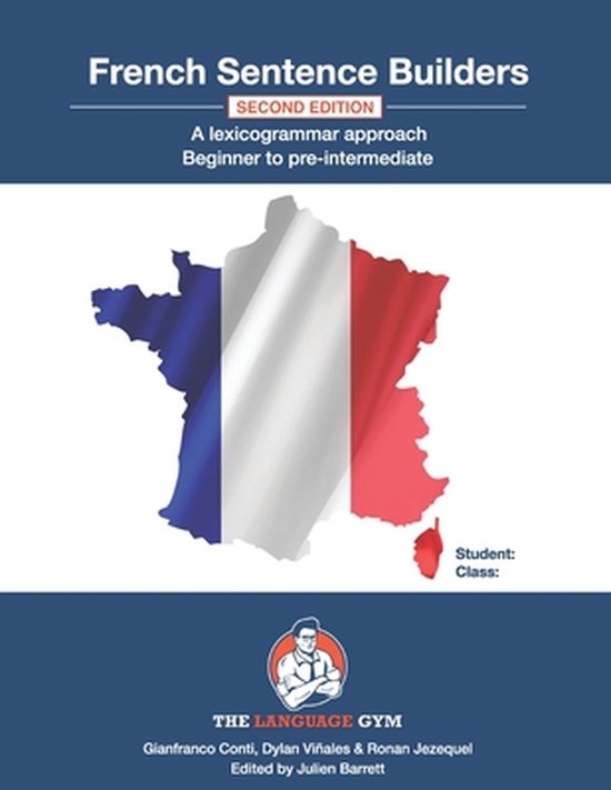 French Sentence Builders - A Lexicogrammar approach | 9798747869233 ...
