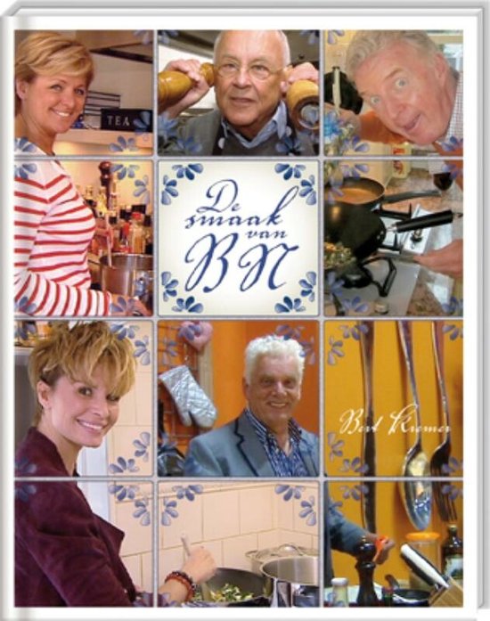 De Smaak Van Bn, Bert Kremer | 9789085670957 | Boeken | bol