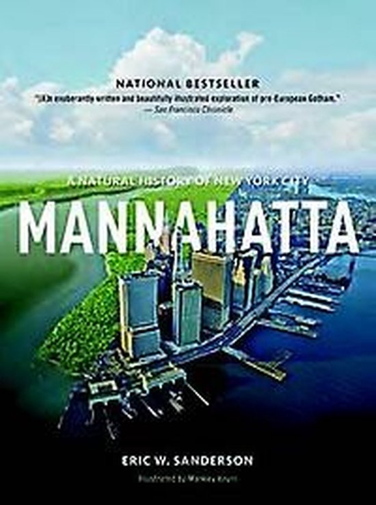 Mannahatta, Eric Sanderson | 9781419707483 | Boeken | bol