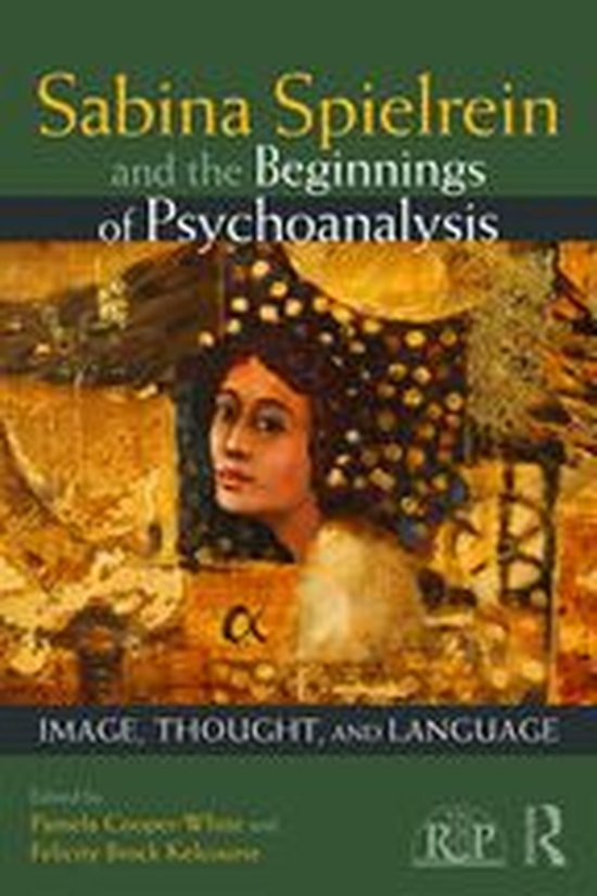 Relational Perspectives Book Series - Sabina Spielrein and the ...