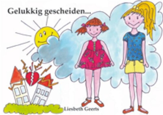 Gelukkig gescheiden, Liesbeth Geerts | 9789087081263 | Boeken | bol