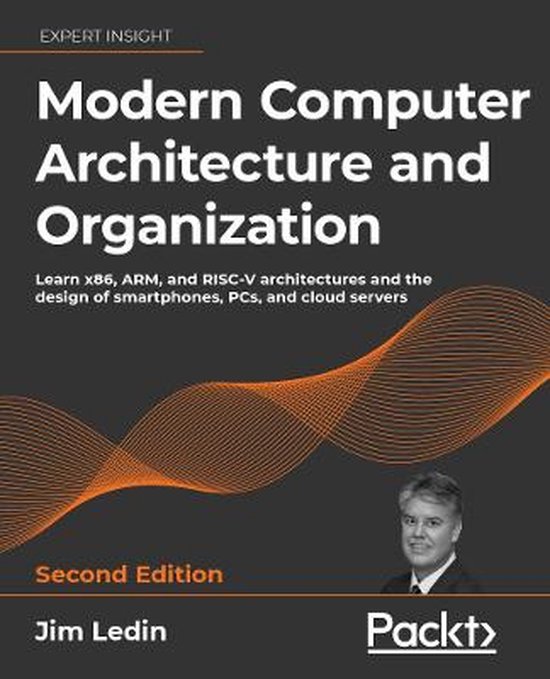 Modern Computer Architecture and Organization, Dave Farley | 9781803234519 | Boeken | bol