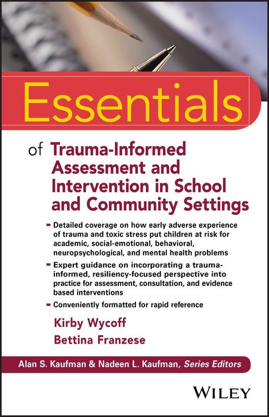 Essentials of Psychological Assessment - Essentials of Trauma-Informed ...