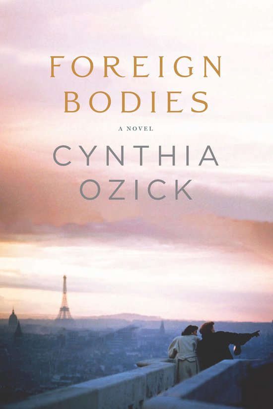 Foreign Bodies (ebook), Cynthia Ozick | 9780547504551 | Boeken | bol