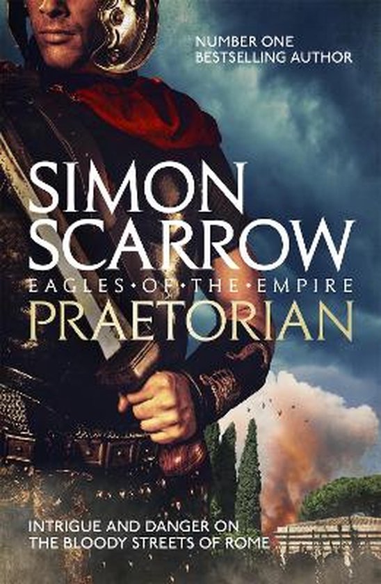 Praetorian, Simon Scarrow | 9780755353798 | Boeken | bol