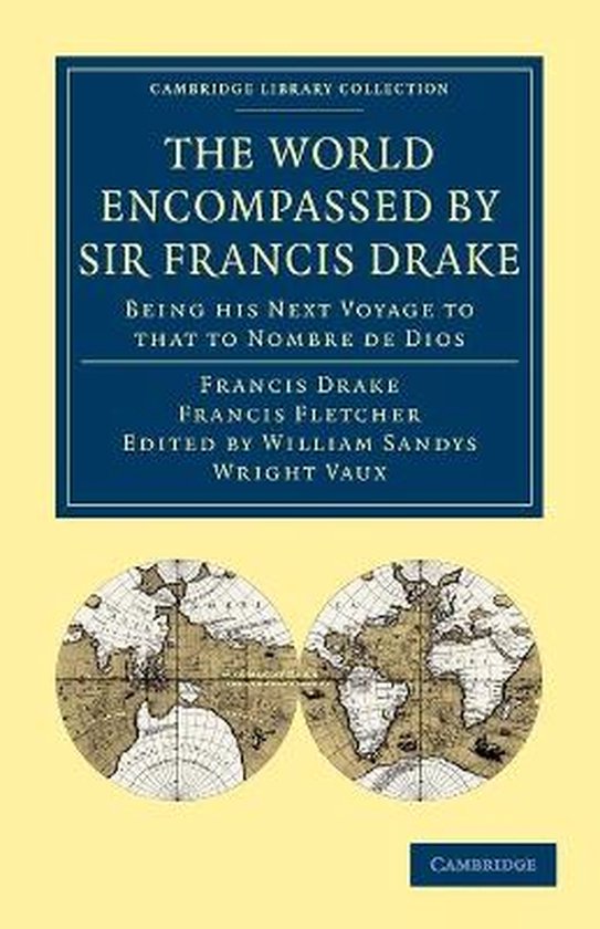 The World Encompassed by Sir Francis Drake | 9781108008112 | Francis ...
