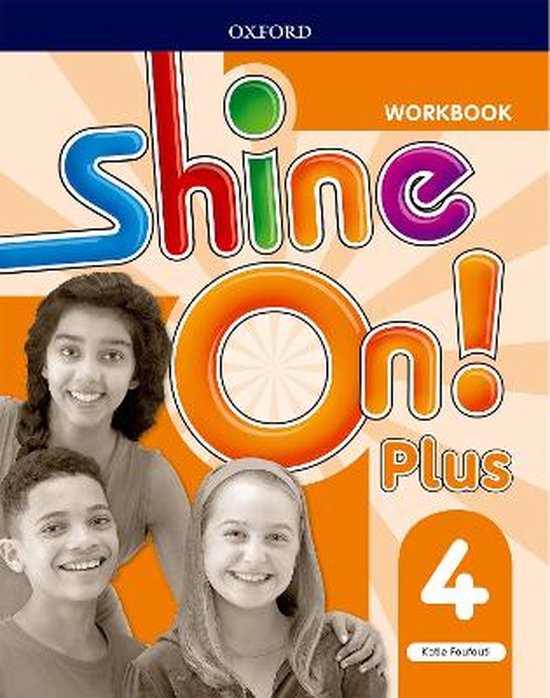Shine On!: Level 4: Workbook | 9780194033664 | Katie Foufouti | Boeken ...