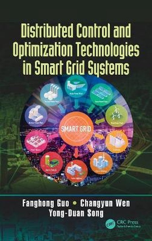 Distributed Control and Optimization Technologies in Smart Grid Systems ...