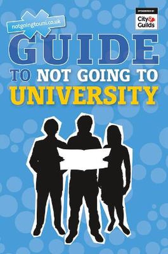 NGTU Guide To Not Going To University, Andrew Shanahan | 9780273765097 ...