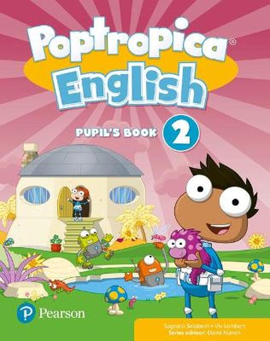 Poptropica- Poptropica English Level 2 Pupil's Book | 9781292091648 | Sagrario... | bol.com