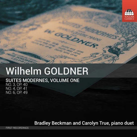 Bradley Beckman & Carolyn True - Wilhelm Goldner: Suites Modernes ...