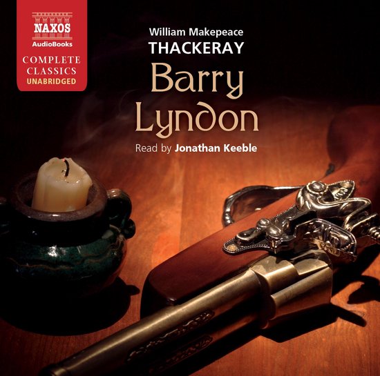 Jonathan Keeble - Thackeray: Barry Lyndon (11 CD), Jonathan Keeble ...