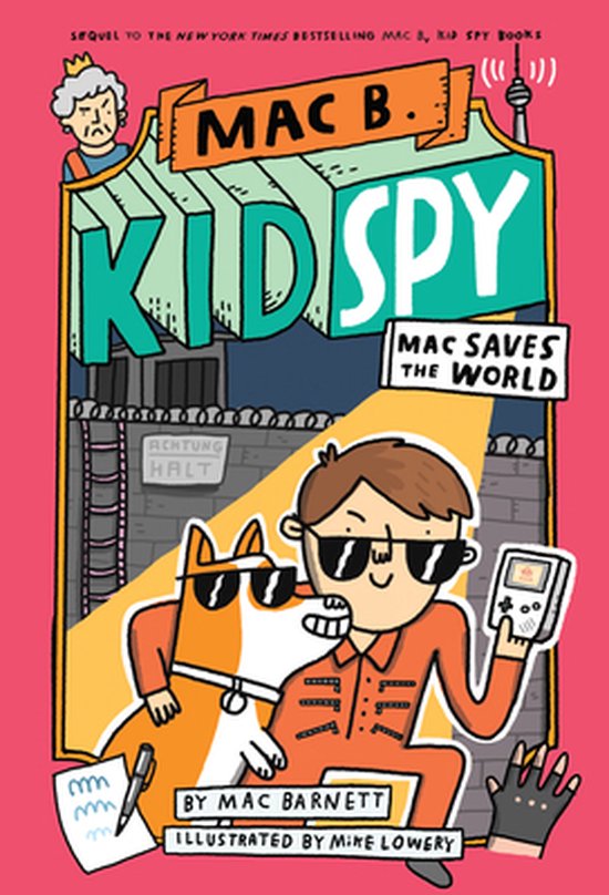 Mac Saves the World (Mac B., Kid Spy #6): Volume 6, Mac Barnett ...