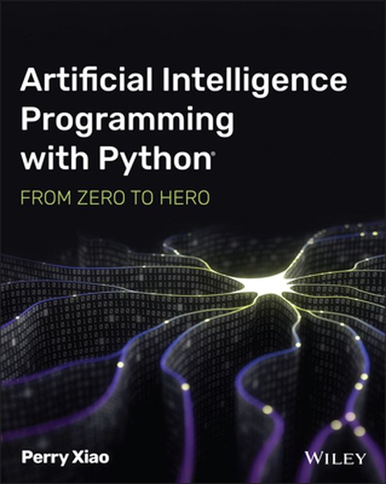 Artificial Intelligence Programming With Python From Zero To Hero