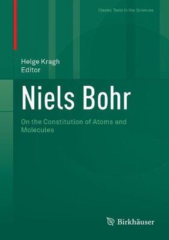 Classic Texts in the Sciences- Niels Bohr | 9783030976637 | Boeken ...