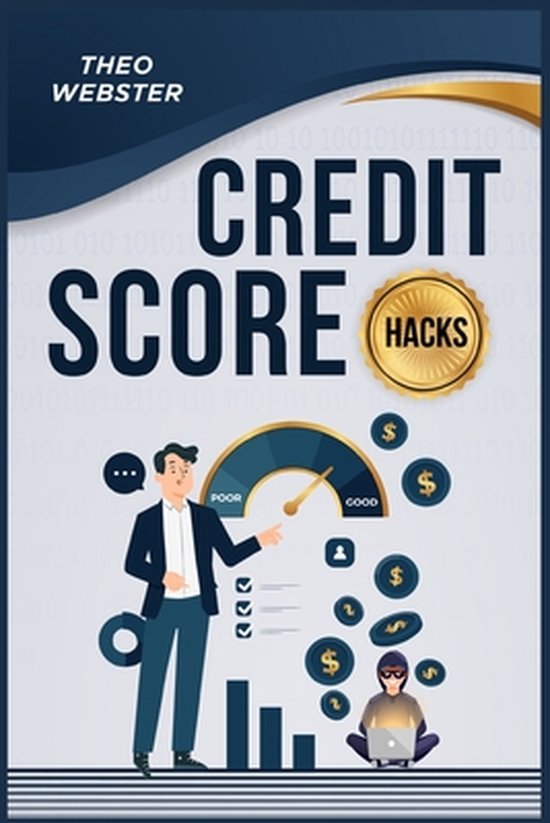Credit Score Hacks, Theo Webster | 9783986533298 | Boeken | bol