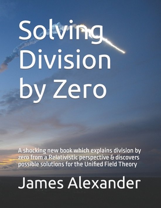 Solving Division by Zero- Solving Division by Zero | 9798631777132 ...