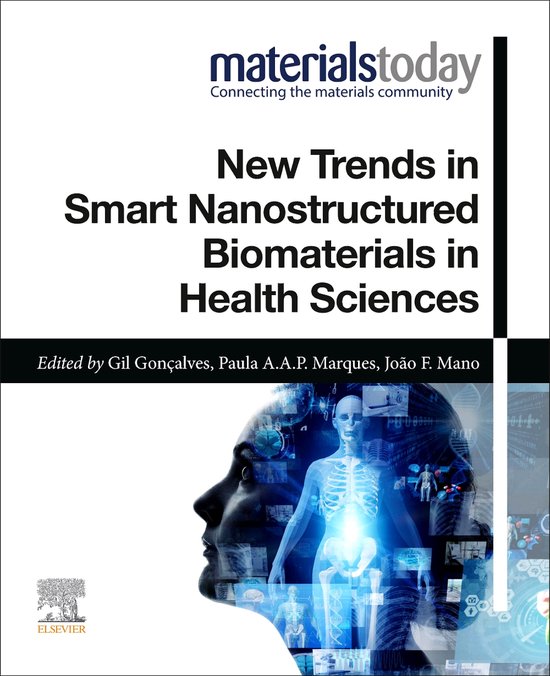 Materials Today - New Trends in Smart Nanostructured Biomaterials in ...