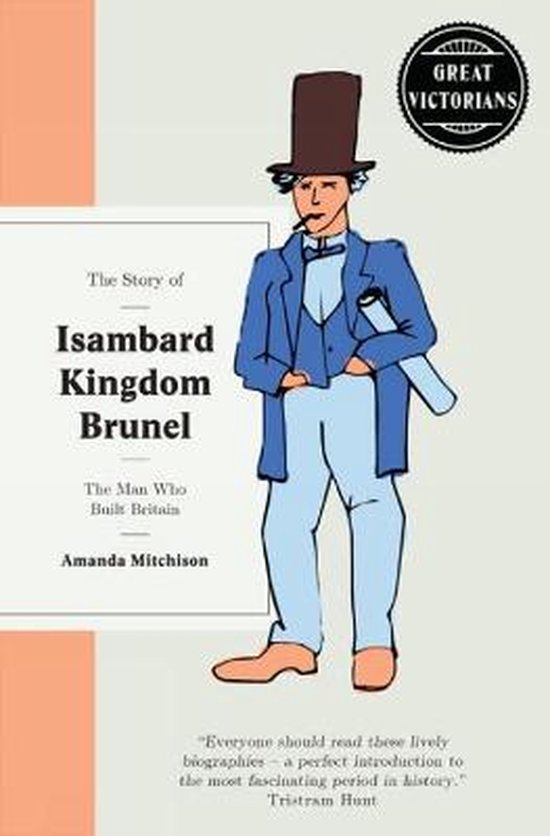 Story of Isambard Kingdom Brunel, Amanda Mitchison | 9781780723259 ...
