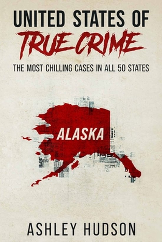 United States of True Crime, Ashley Hudson | 9781957059044 | Boeken ...
