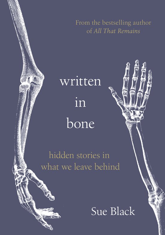 Written In Bone, Sue Black | 9780857526915 | Boeken | bol.com