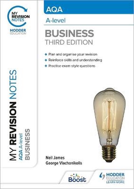 My Revision Notes: AQA A-level Business: Third Edition | 9781398311909 ...