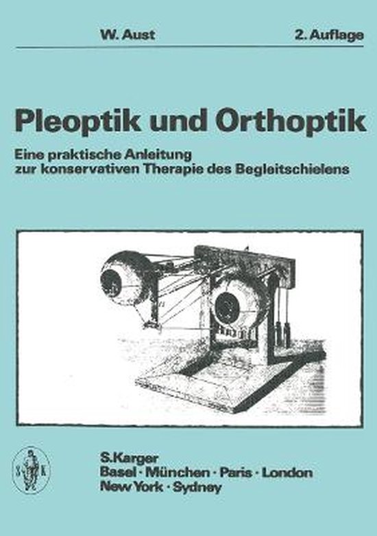 Pleoptik und Orthoptik | 9783805515764 | W. Aust | Boeken | bol