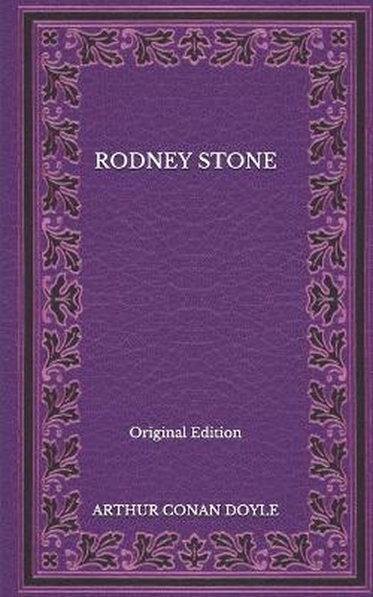Rodney Stone - Original Edition, Sir Arthur Conan Doyle | 9798564870115 ...