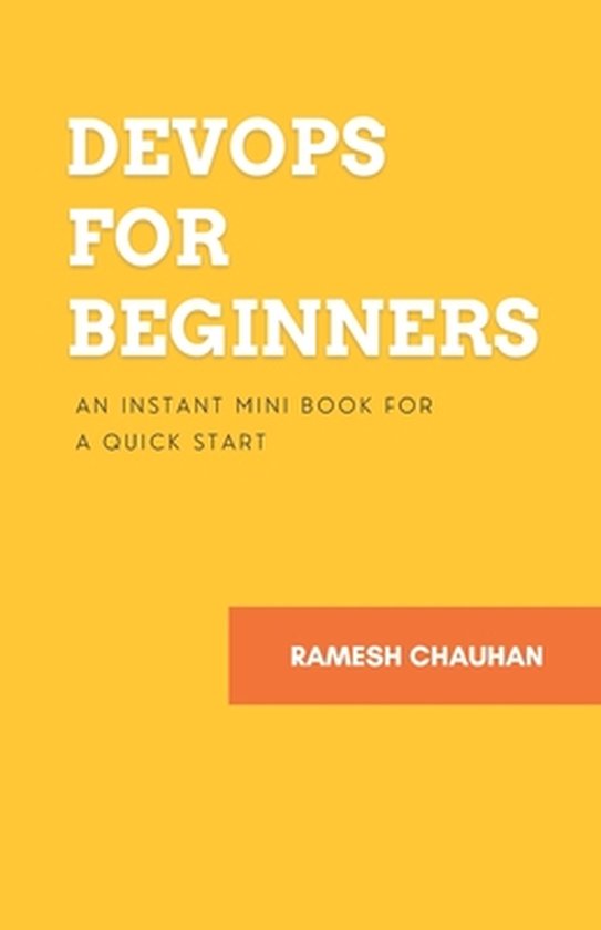DevOps for Beginners | 9798502950763 | Ramesh Chauhan | Boeken | bol.com