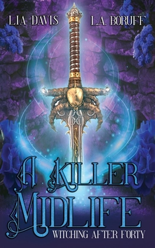 Witching After Forty A Killer Midlife L A Boruff 9798781486892