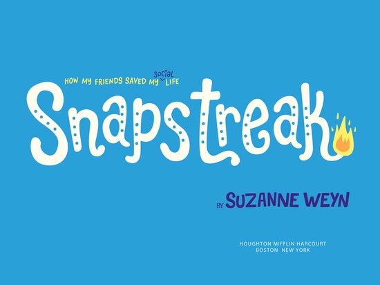 Snapstreak (ebook), Suzanne Weyn | 9781328830234 | Boeken | bol
