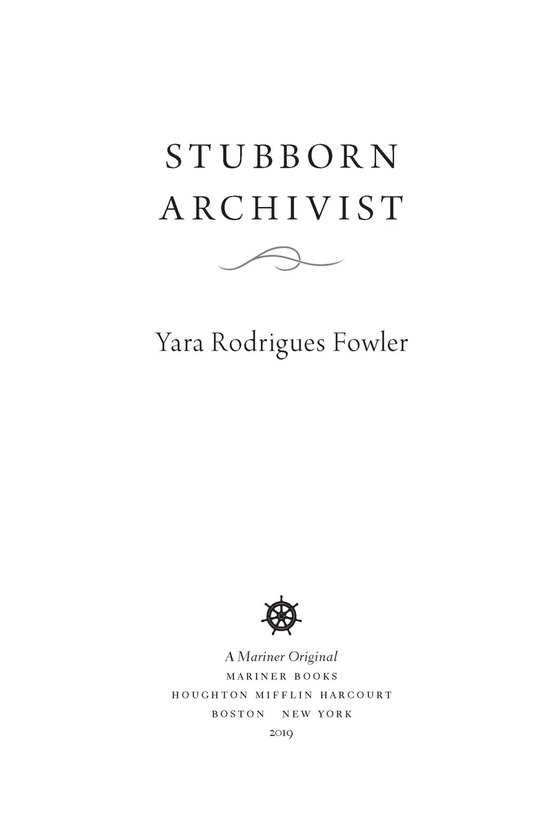 Stubborn Archivist (ebook), Yara Rodrigues Fowler | 9780358007067 ...