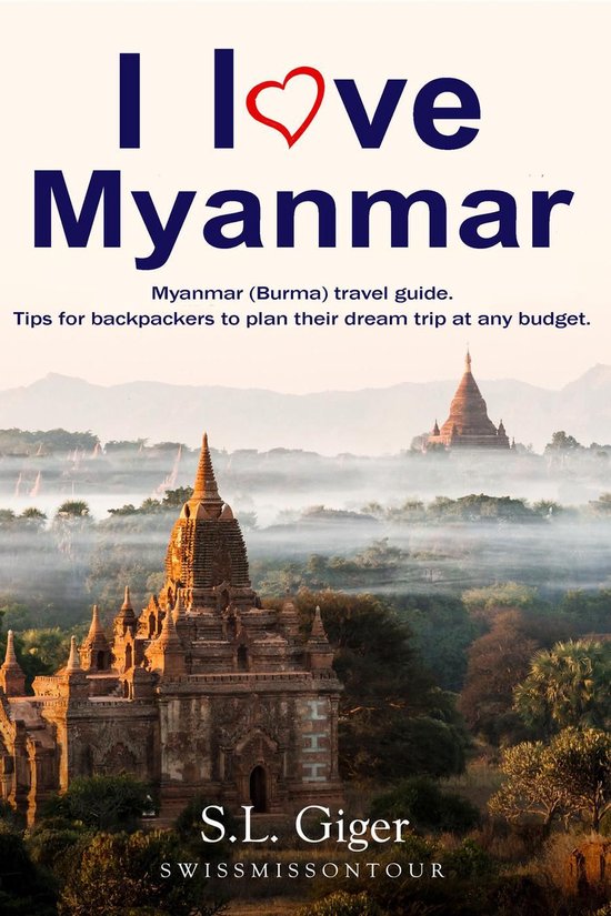 I love Myanmar, Swissmiss Ontour | 9781729377291 | Boeken | bol
