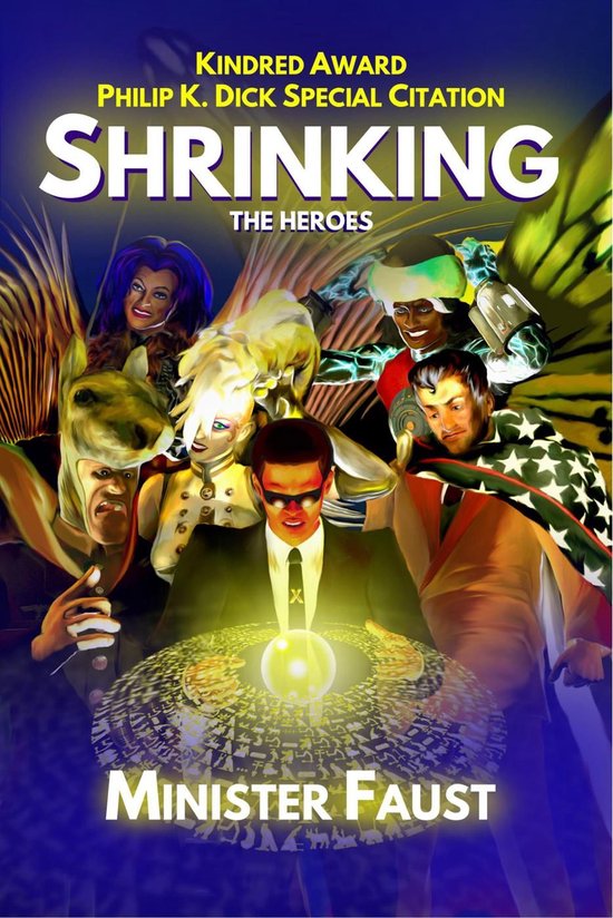 Shrinking the Heroes (ebook), Minister Faust | 9780986902482 | Boeken | bol