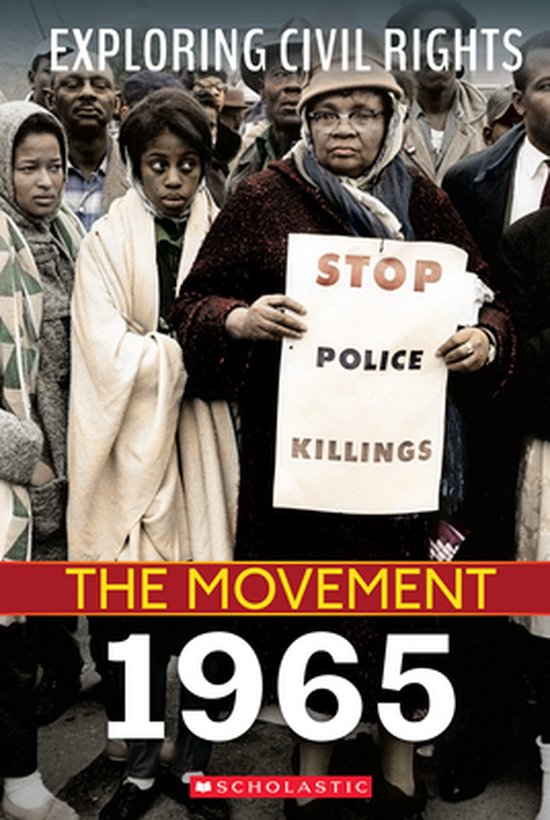 Exploring Civil Rights- 1965 (Exploring Civil Rights: The Movement ...