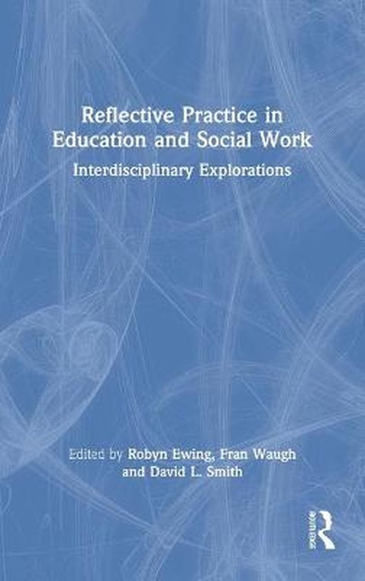 Reflective Practice in Education and Social Work | 9780367724948 ...