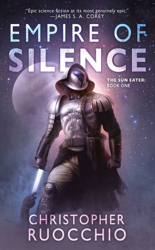 Sun Eater 1 - Empire of Silence (ebook), Christopher Ruocchio ...