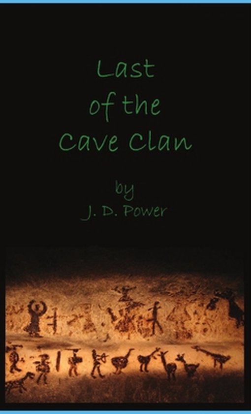 Last of the Cave Clan, Jeffrey Power | 9781716791413 | Boeken | bol