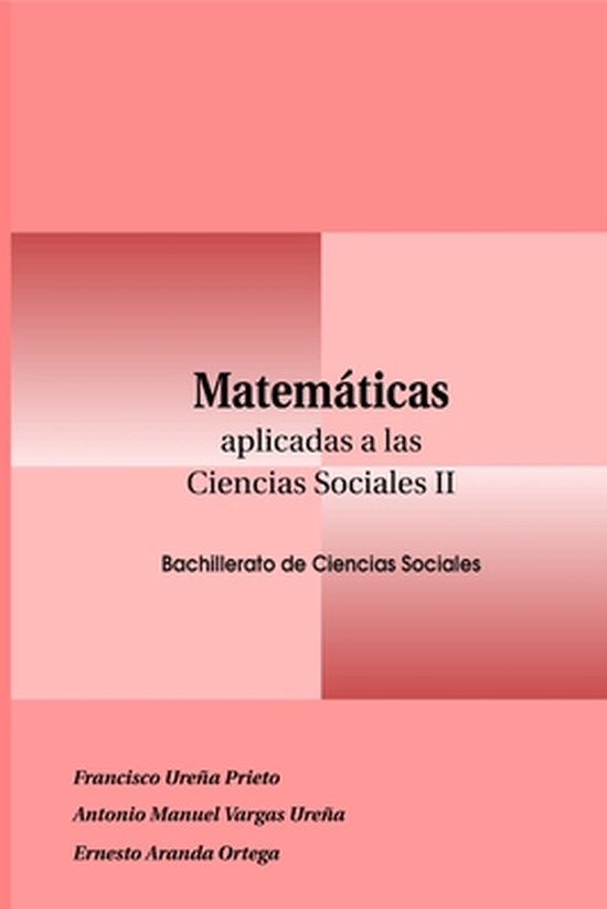 Matemáticas Aplicadas a las Ciencias Sociales II | 9781716598814 | Ureña Prieto... | bol.com