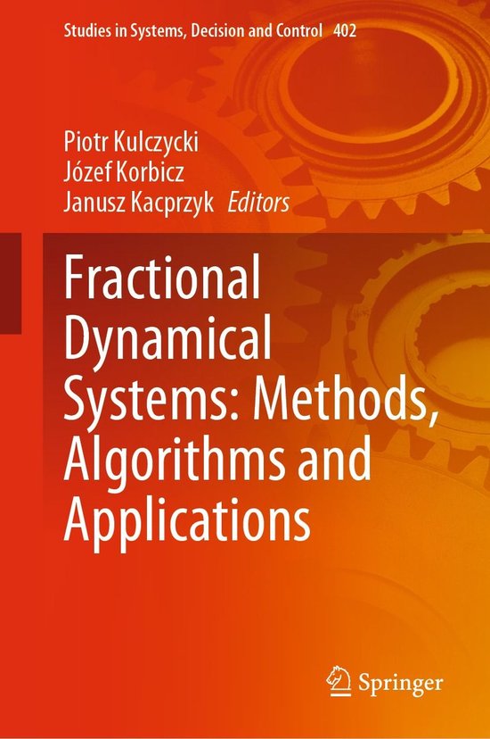 Fractional Dynamical Systems: Methods, Algorithms and Applications ... Fractional Dynamical Systems: Methods, Algorithms and Applications ...