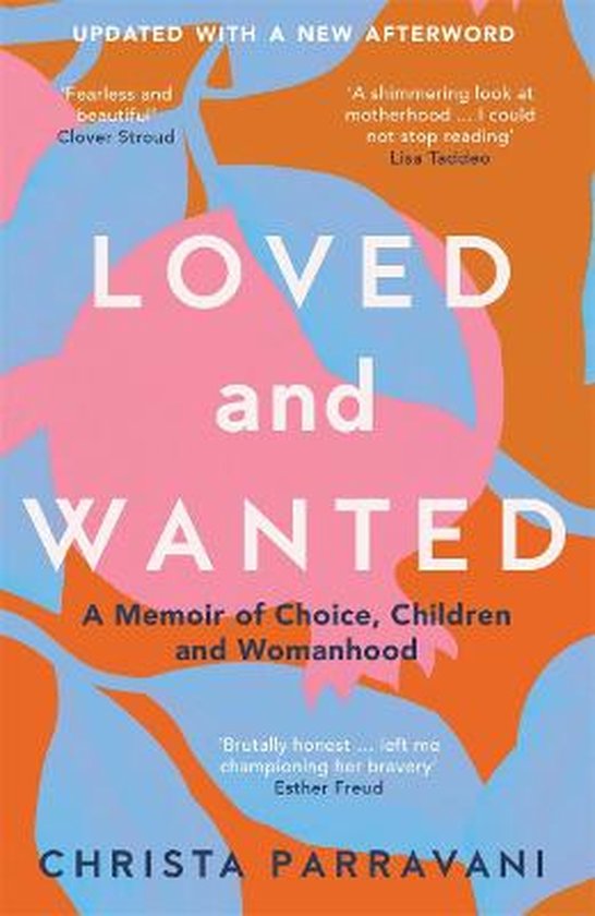 Loved and Wanted, Christa Parravani | 9781786580566 | Boeken | bol