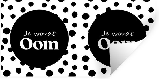 Muurstickers - Sticker Folie - 'Je wordt oom' - Quotes - Spreuken ...